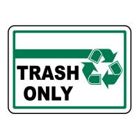 China Self Adhesive Recycle Only No Trash Bin Signage Weatherproof for sale