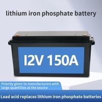 China 12V 150Ah Rechargeable Lithium Ion Lifepo4 Battery For Electric Vehicles And Solar Storage for sale