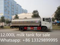China high quality Dongfeng tianjin 4*2 LHD12m3 fresh milk tank truck for sale, factory sale best price foodgrade milk truck for sale