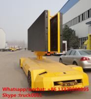 China factory sale best price outdoor mobile digital LED billboard advertising trailer, best price mobile LED screen vehicle for sale