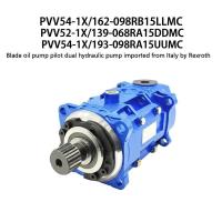 China PVV54-1X/162-098RB15LLMC	
PVV52-1X/139-068RA15DDMC
PVV54-1X/193-098RA15UUMC Blade oil pump pilot dual hydraulic pump imported from Italy by Rexroth for sale