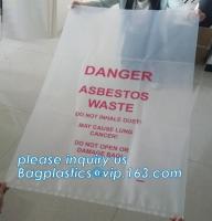 China Heavy Duty Custom LDPE Poly plastic waste bags for construction, Disposal Polythene bags For Asbestos Removal bags pac for sale