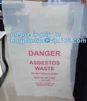 China LDPE Asbestos Bags Transparent / Clear - Plain or Printed, Printed Asbestos Bag, Asbestos waste Bag, Asbestos Colour Fil for sale