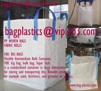 China FIBC BIG BAGS, FLEXIBLE INTERMEDIATE BULK CONTAINER, BULK BAG, SUPER SACK, STORING, TRANSPORTING, FERTILIZERS, SAND SACK for sale