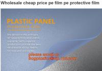China Metalizing protective film for aluminum profiles wood,Best Transparent Adhesive Protective Surface Plastic LLDPE Film for sale