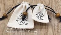 China Natural Cotton Muslin High Quality Drawstring Bags Multipurpose,andmade soaps, teascents, candies,bangles, charms, pack for sale