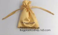 China Gift Wedding Satin Favor Bags,Luxury Satin gift Drawstring Bags,Drawstring Bag For Ring,Cosmetic Bag , Make Up Bag pack for sale