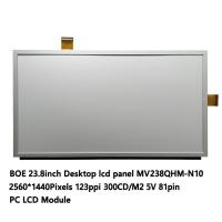 China BOE 23.8inch PC LCD Module MV238QHM-N10 with 2560×1440Pixels Resolution 300CD/M2 Brightness and 81pin Connector for sale