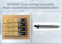 China Mp C6003 Cymk Printer Toner Cartridge Compatible For Mpc4503 With Chip for sale