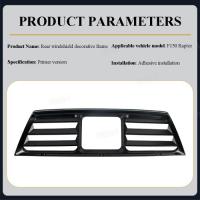 China Viknav for 2021-2022 Ford F150 rear windshield protective frame decorative modification parts for sale