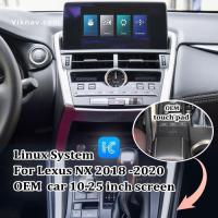 China Viknav Linux System For Lexus NX 2018 -2020 Wireless Apple CarPlay Android Auto only support original car 10.25 inch Scr for sale