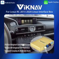 China Viknav Linux System For Lexus RC 2015-2020 Wireless Apple CarPlay Android Auto Only Support Original Car OEM Screen for sale