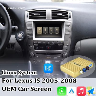 China Viknav Linux System For Lexus IS 2005 -2008 Wireless Apple CarPlay Android Auto Only Support Original Car Screen for sale