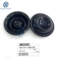 China Rocker breaker parts THBB100 THBB101 THBB201 THBB301 THBB401 THBB801 Diaphragm Hydraulic Breaker Diaphragm Machine Spare for sale