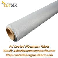 China Fire Resistant Cloth PU Coated Fiberglass Fabric with 550℃ Temperature Resistance and Silver Grey Color for sale