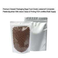 China Food Grade Leakproof Composite Plastic Dessert Packaging Pouches Custom Sizes FDA SGS Certified Bulk Supply for sale