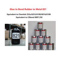 China Glue To Bond Rubber To Metal 821 Equivalent To Chemlok 252x Cilbond 80ET 55E for sale