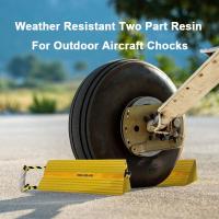 China Weather Resistant Two Part Resin For Outdoor Aircraft Chocks for sale