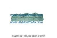 China ISUZU 6SD1 OIL COOLER COVER WITH OEM 1-13200-652-7 for sale