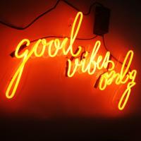 China Bar Decoration 10kv Custom Neon Sign Good Vibes Only With Acrylic Board for sale