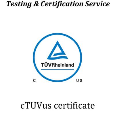 China Rhine cTUVus Certification;The cTUVus mark prove that product meets the requirements of the US and Canadian markets for sale