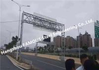 China Galvanized Structure Gantry Portal Steel Frame Traffic Lights And Guideboards Billboard for sale