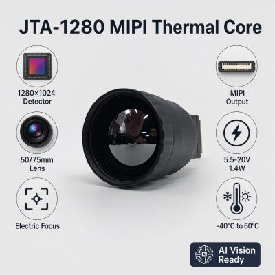 China JTA-1280 1280×1024 Uncooled VOx Thermal Core Module MIPI Output 50mm 75mm Electric-Focus Lens ≤40mk NETD Shutterless 5.5-20V 1.4W OEM Core for Drone UAV AI Vision Night Inspection for sale