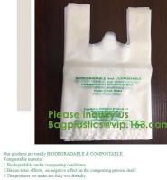 China BIODEGRADABLE PVA PLASTIC WATER SOLUBLE VEST HANDLES BAG, COMPOSTALE PLA+PBAT CORN STARCH POTATOES STARCH ECO FIRNEDLY for sale
