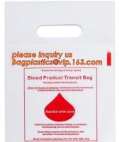 China BLOOD BAGS, BLOOD GIP BAGS, BLOOD HANDLE ZIP BAGS, Medical Biohazard Waste Plastic Bag, BAGPLASTICS, BAGEASE, PAC, PAK for sale