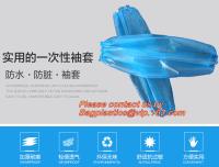 China disposable sleeve cover/medical sleeve cover/warterproof PE sleeve cover,PE LDPE Disposable Waterproof Sleeve Cover for sale