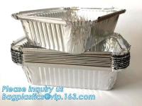 China Popular household kitchen food packing aluminum foil container/pan/tray,Disposable Aluminium Foil Containers for Food Pa for sale