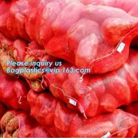 China 100% PE Raschel Net Mesh Bag for Fruit Potato Firewood Packaging,MESH BAGS FOR PACKING VEGETABLE AND FRUIT PE RASCHEL ME for sale