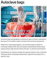 China Polypropylene Biohazard Disposal Bags 135°C Sterilization Warning Label Biohazard Symbol Waste Bags for sale