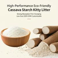 China High-Performance Cassava Starch Cat Litter with Strong Absorption Firm Clumping and Low Dust for Eco-Friendly Pet Care for sale