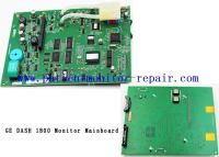 China GE DASH 1800 Patient Monitor Mainboard in Good Functional Condition with 90 Days Warranty for sale