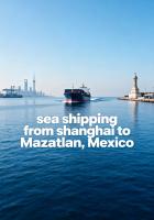 China Sea Freight from Shanghai to Mazatlan Mexico FCL LCL 22-28 Days for sale