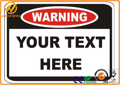 China Custom Printed Reflective Traffic Warning Signs for Danger Caution Workplace for sale