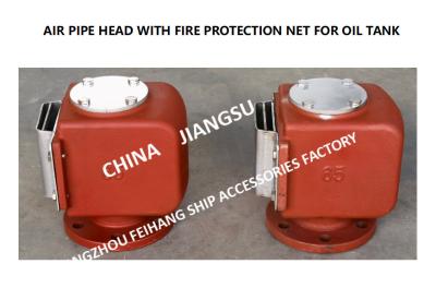 China CB/T3594-94 Oil Tank Pontoon Air Pipe Head with Fire Screen 65mm for sale