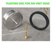 China Stainless Steel Breathable Cap Floater 533HFB-100A FKM-100A Floating Plate for Marine Vent for sale