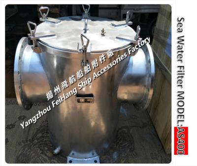 China Seawater Filter AS400 CB/T497-1994 for Marine Cooling Systems 400mm for sale