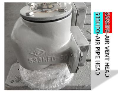 China Air Vent Head for Fore Peak Tank After Peak Tank No.533HFB-100A 80A Marine Ventilation for sale