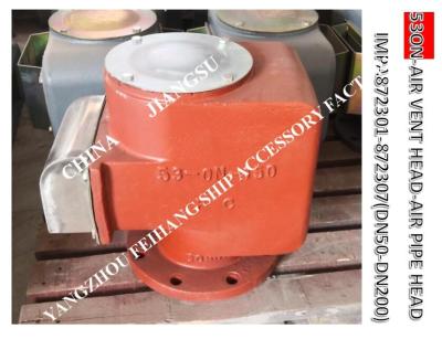 China Air Vent Head for Fresh Water Tank IMPA872302 65A and Bilge Water Tank IMPA872305 125A for sale