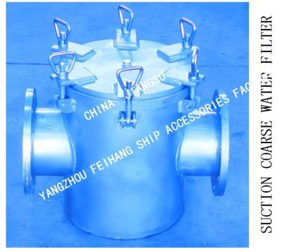China AS150 CB/T497-1994 marine suction coarse water filter Application field for sale