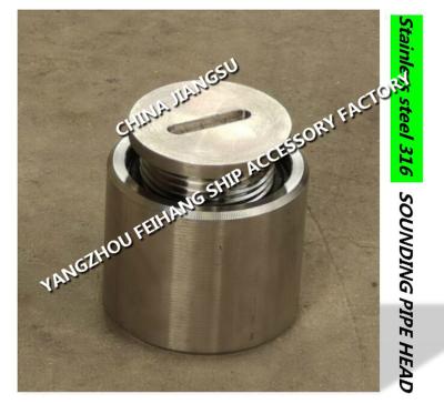 China Stainless Steel Sounding Pipe Head A50 Marine Tester Cabin Elevated CB/T3778-1999 for sale