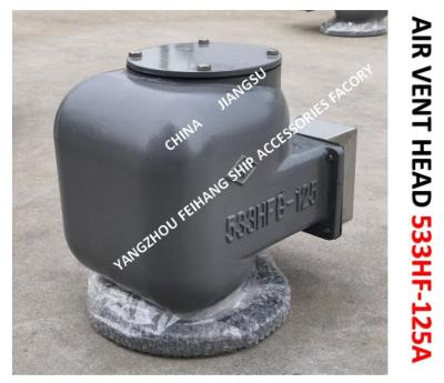 China Engine Room Oil Tank Air Pipe Head 533HFO-125A CB/T3594-94 125mm Marine for sale