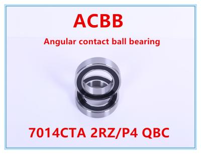China 7014CTA 2RZ/P4 QBC  Angular Contact Ball Bearing for sale