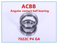 China 7022 C P4 GA   Angular Contact Ball Bearing for sale
