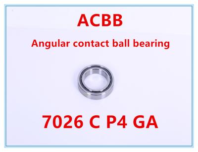 China 7026 C P4 GA   Angular Contact Ball Bearing for sale