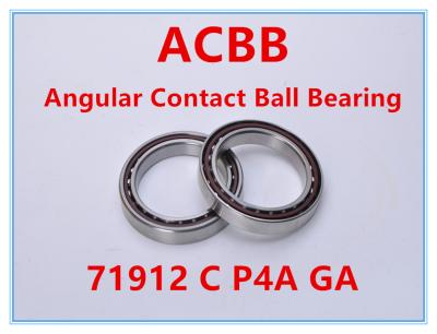 China 71912 C P4A GA Angular Contact Ball Bearing for sale