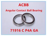 China 71916 C P4A GA  Angular Contact Ball Bearing for sale